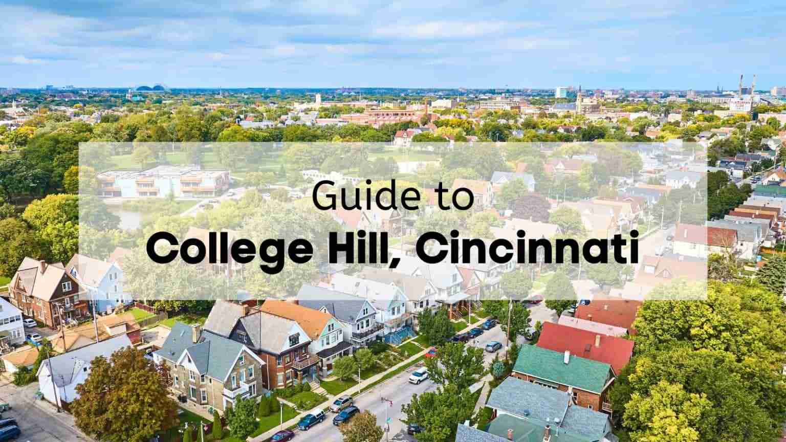 College Hill Cincinnati Neighborhood Guide 🌳 | What’s it Like Living in ...